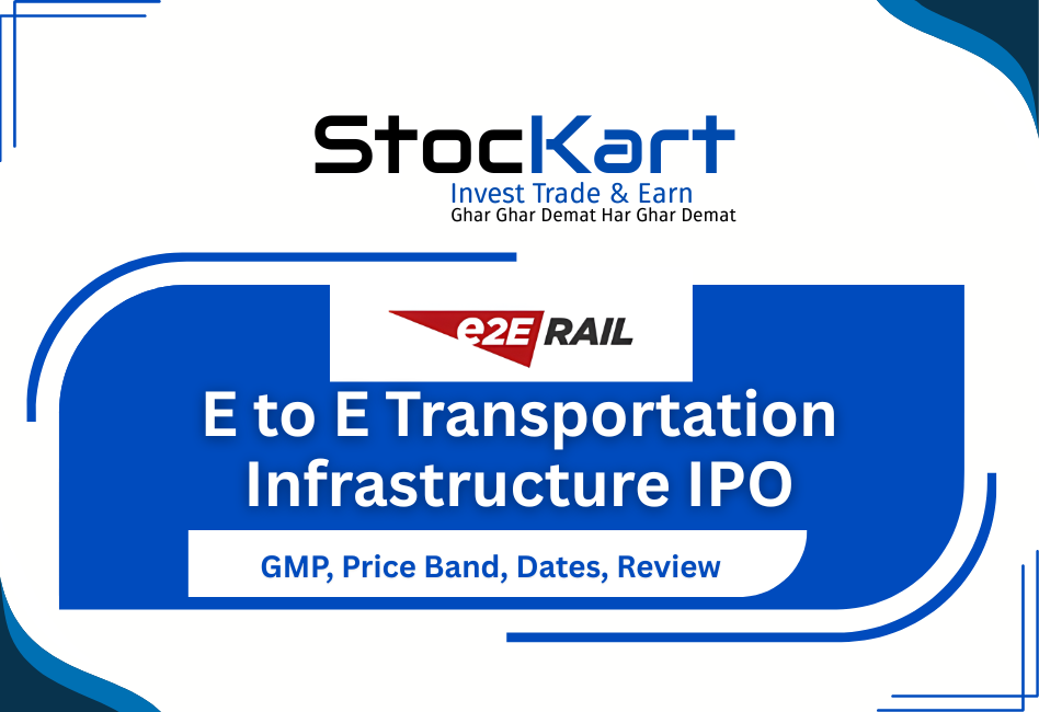 E to E Transportation Infrastructure IPO GMP, Price Band, Dates, Review ...